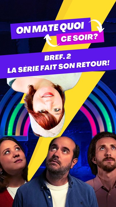 Bref 2 : Kyan Khojandi revient avec la suite de la série culte ...