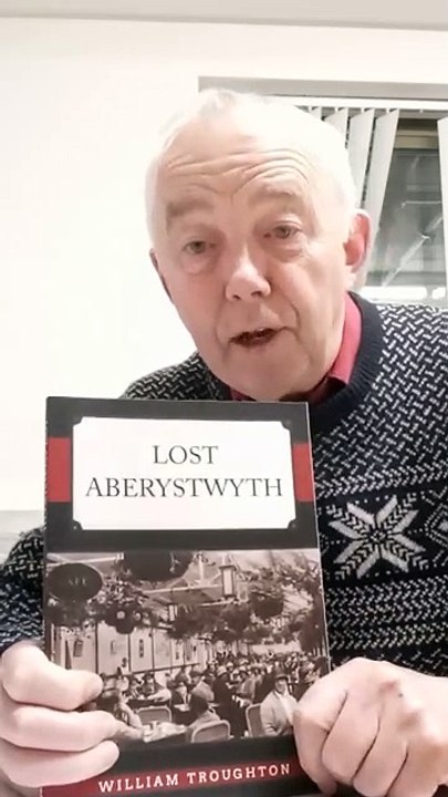 'Lost Aberystwyth' author and historian Will Troughton talks about the ...