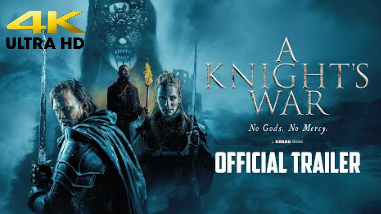 A KNIGHT'S WAR NEW MOVIE 2025 | Official Trailer I Coming Soon - video Dailymotion