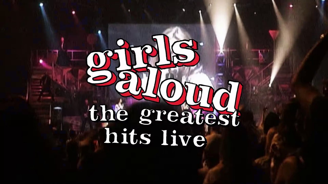 Girls Aloud: Live at Wembley | movie | 2007 | Official Clip - video ...