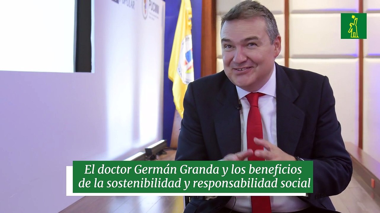 El doctor Germán Granda y los beneficios de la sostenibilidad y ...