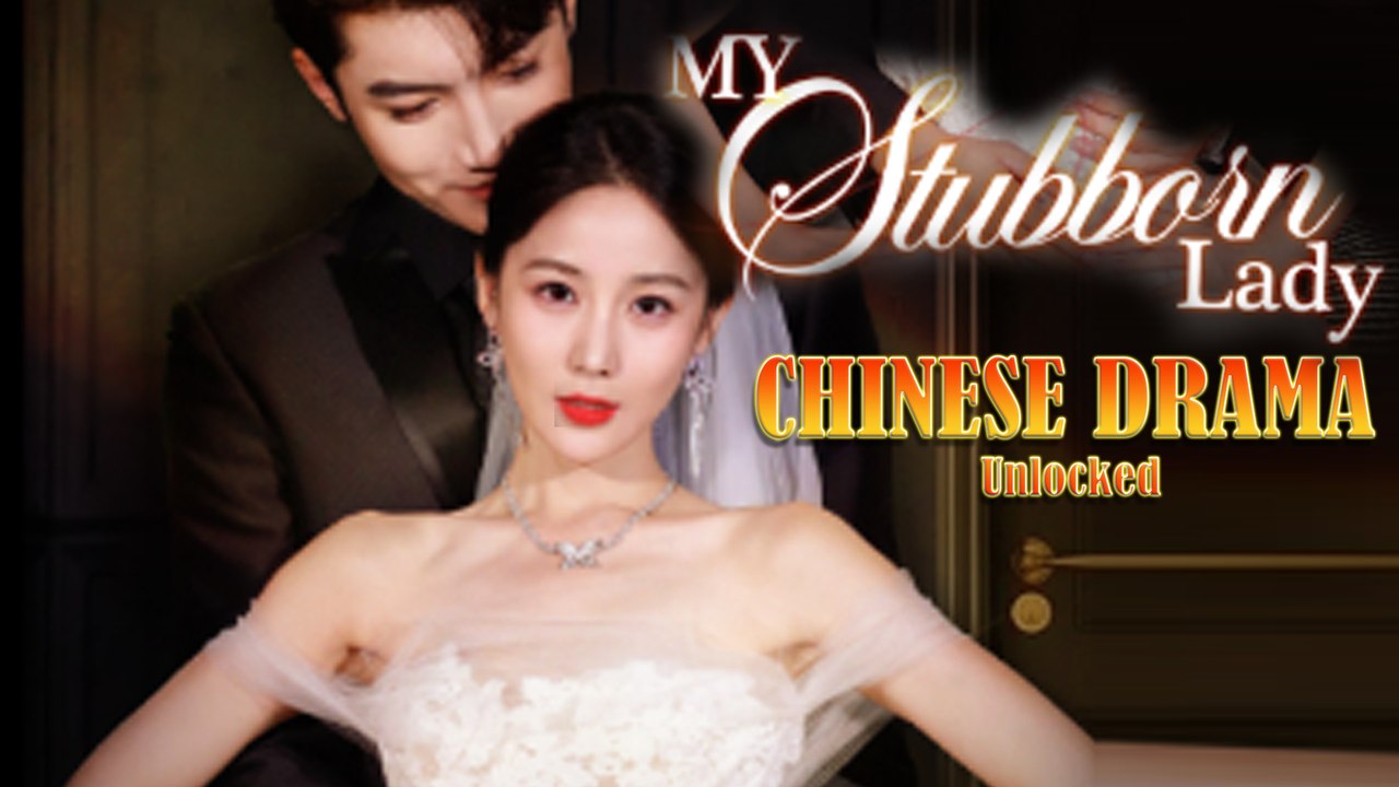 My Stubborn Lady Full Episode - Vídeo Dailymotion