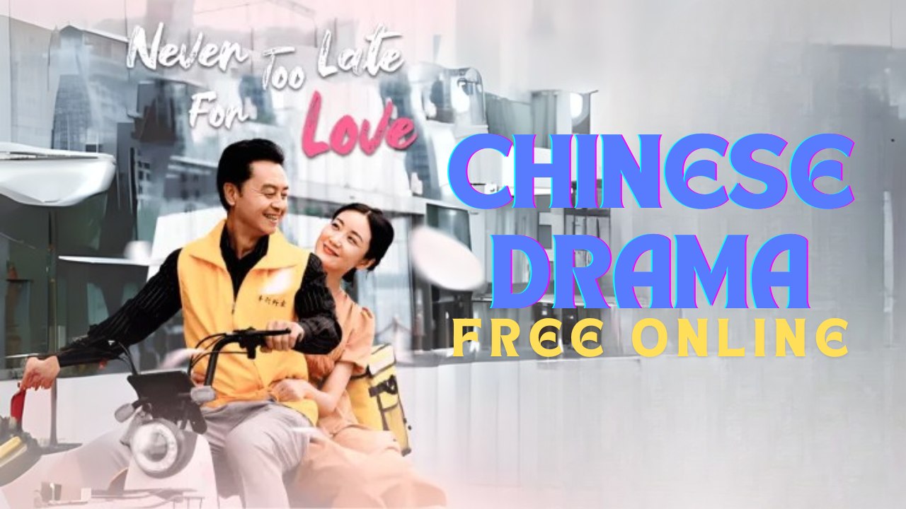 Never Too Late For Love chinese drama 💟 #shortfilm - video Dailymotion
