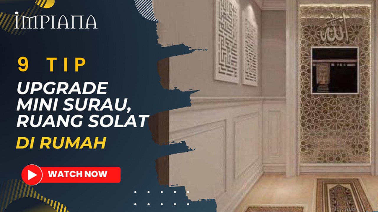 9 Tip Upgrade Mini Surau, Ruang Solat Di Rumah - Video Dailymotion