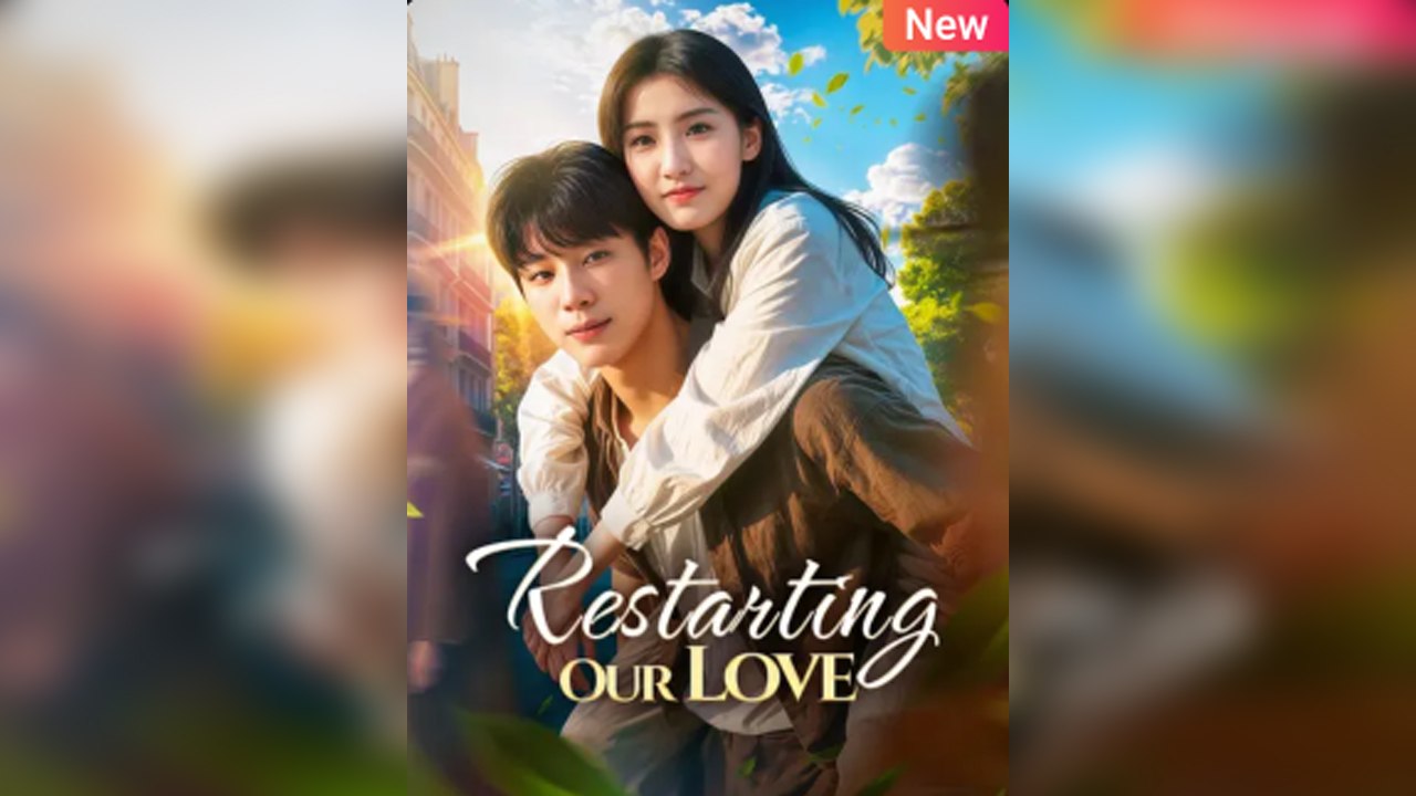 Restarting Our Love (2025) - FULL [Eng Sub] - video Dailymotion
