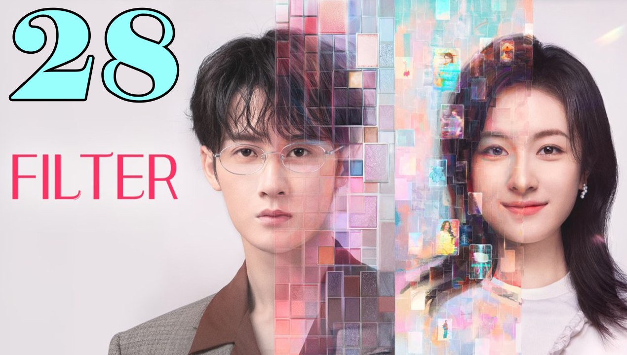 Filter - Episode 28 (English Subtitle) - video Dailymotion