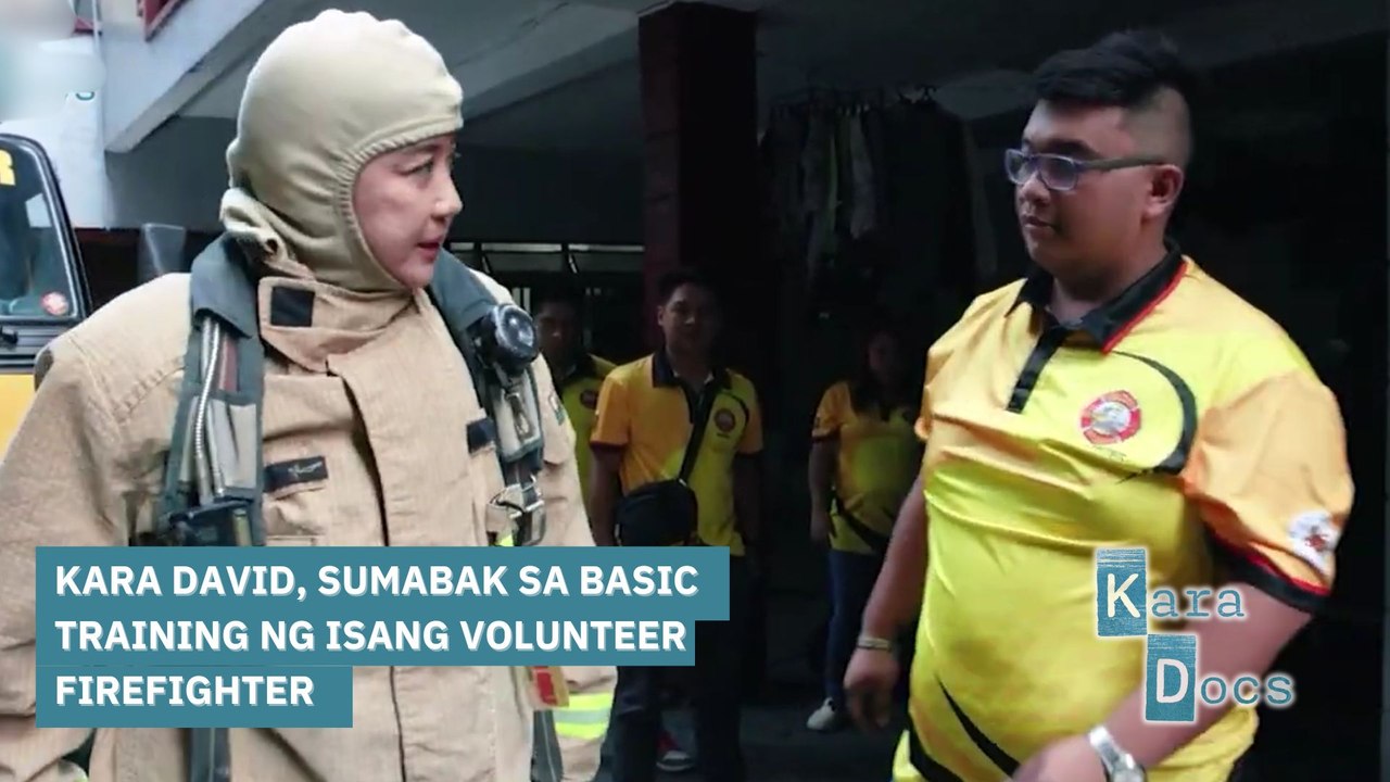 Kara David, sumabak sa basic training ng isang volunteer firefighter ...