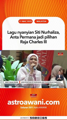 Lagu nyanyian Siti Nurhaliza, anta permana jadi pilihan Raja Charles ...