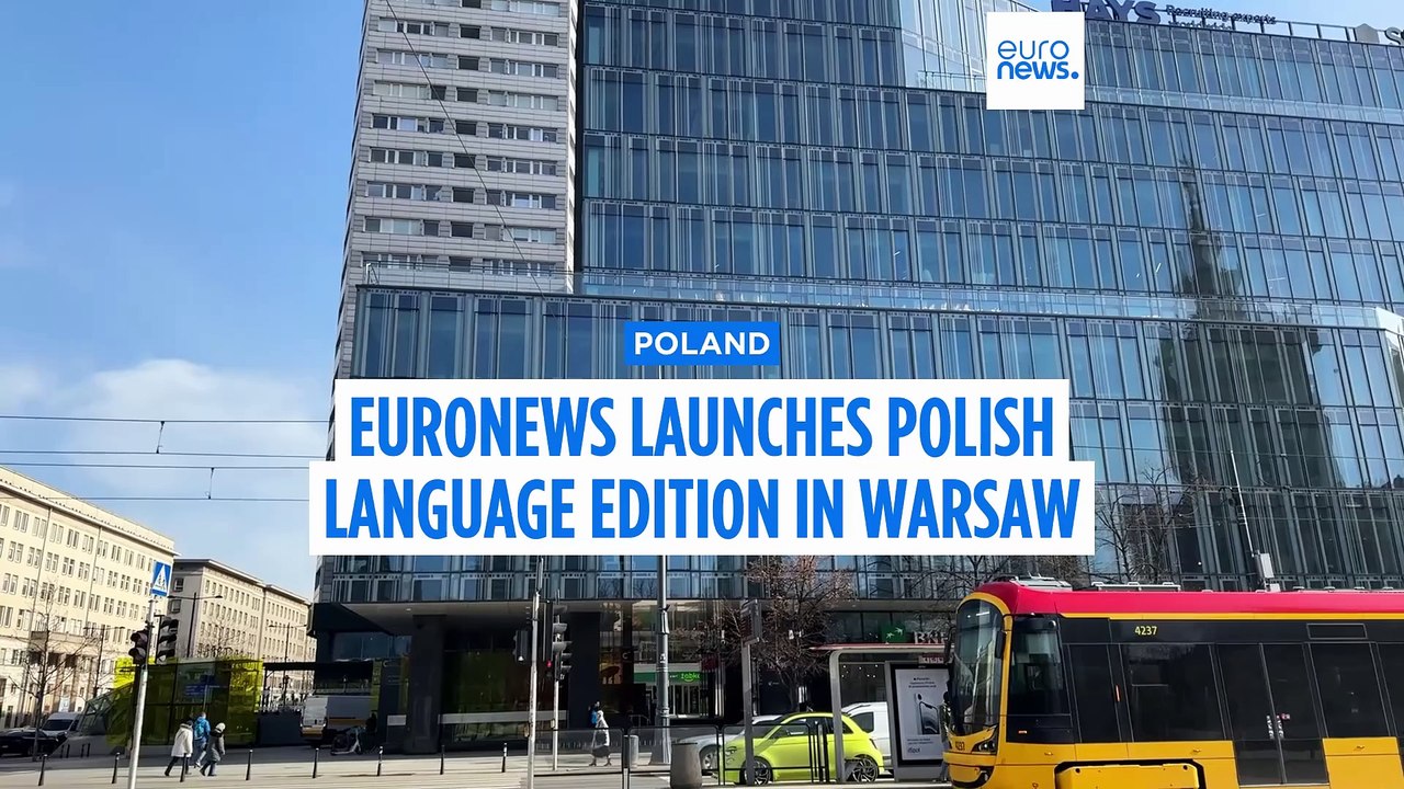 Euronews launches Polish language news service with ceremony in Warsaw ...