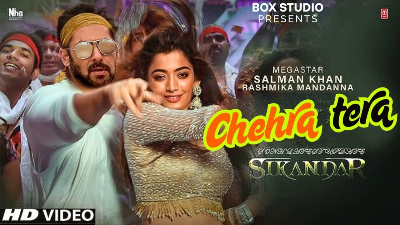 Chehra Tera - Sikandar Movie New Song (Official) | Salman Khan ...