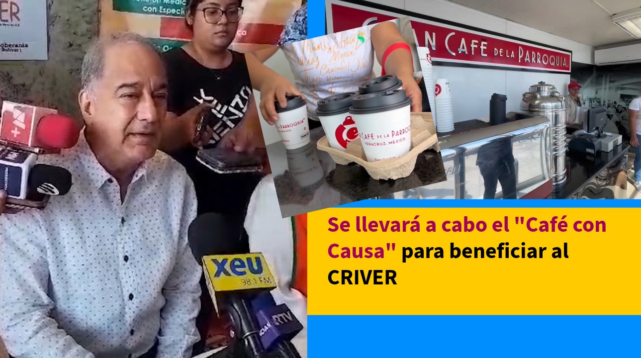 Se llevará a cabo el "Café con Causa" para beneficiar al CRIVER - Vídeo ...