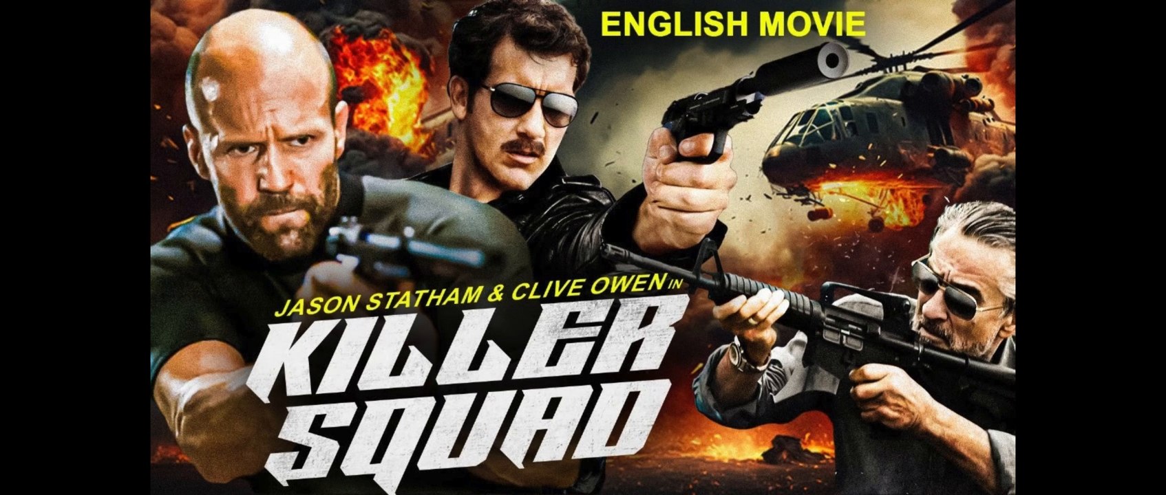 Jason Statham & Clive Owen In Superhit Action Movie - KILLER SQUAD ...