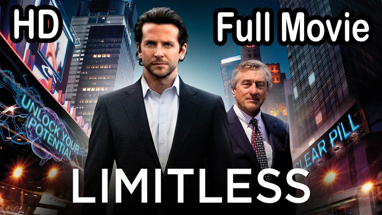 Limitless (2011) Full Movie HD - Vidéo Dailymotion