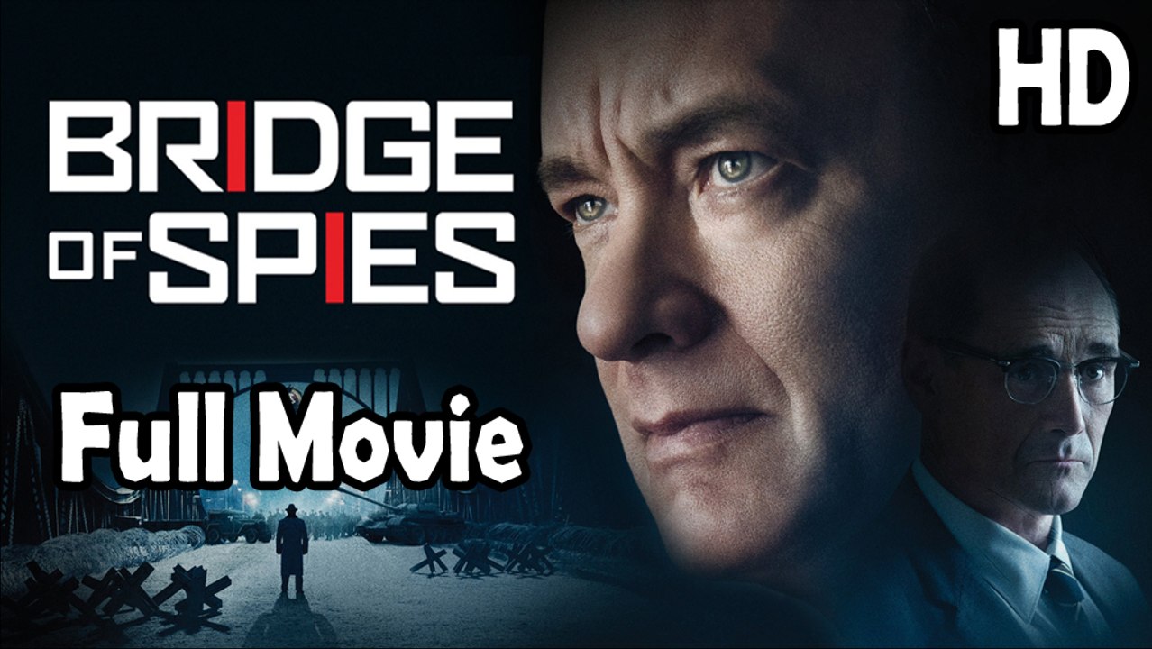 Bridge of Spies (2015) Full Movie HD - Vidéo Dailymotion