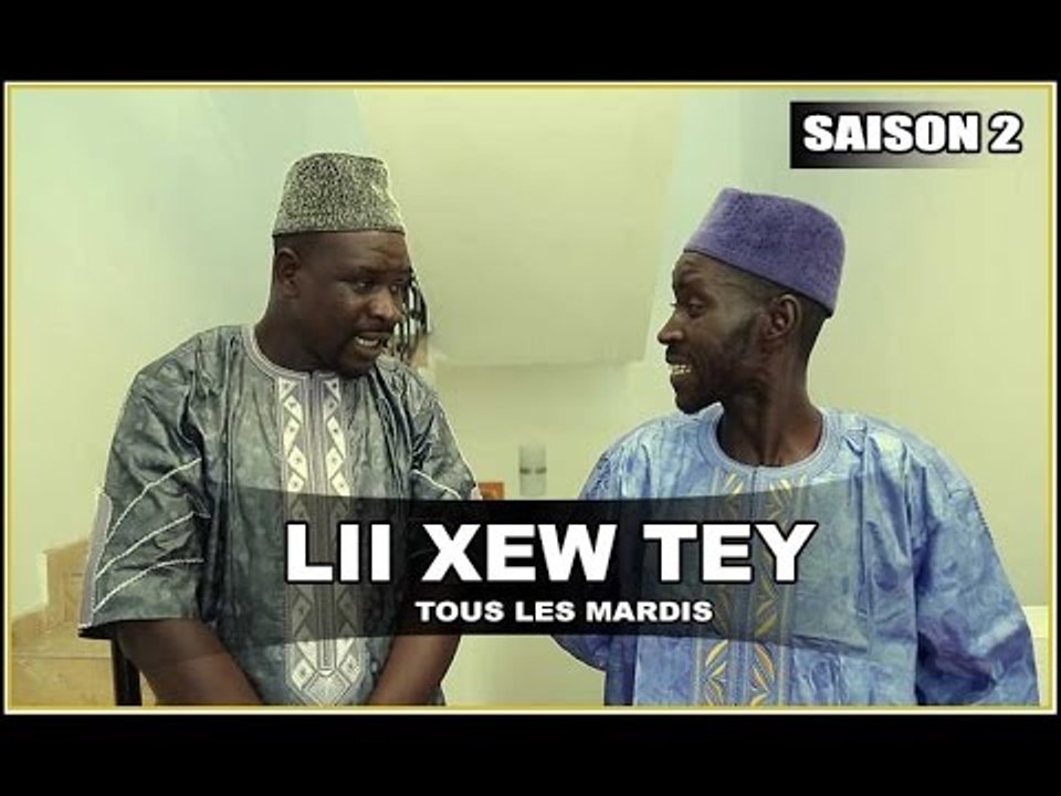 TEASER - LII XEW TEY - SAISON 2 - (VPW) - Vidéo Dailymotion