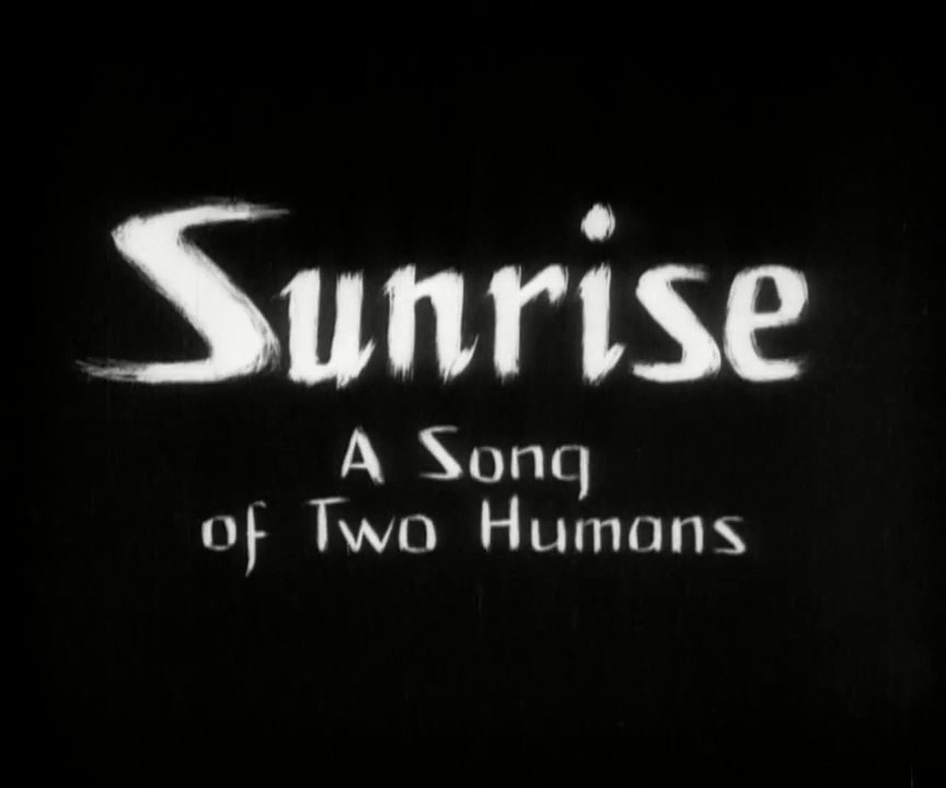Sunrise: A Song of Two Humans (1926) - video Dailymotion