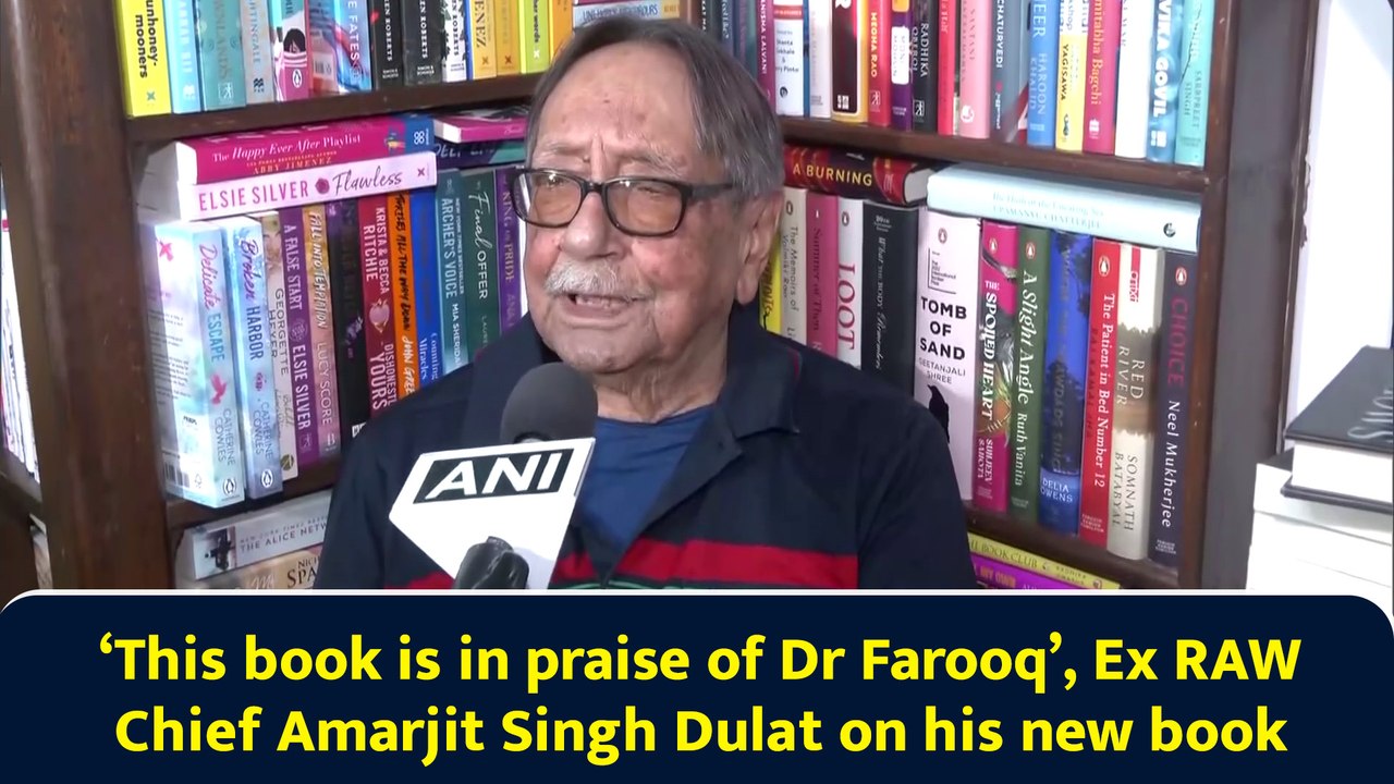 ‘This book is in praise of Dr Farooq’, Ex RAW Chief Amarjit Singh Dulat ...