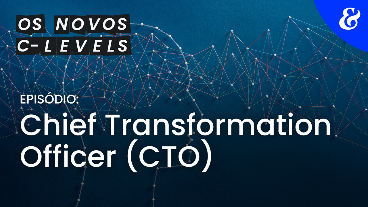 Os novos C-levels - Episódio 4: Chief Transformation Officer (CTO) - Vídeo Dailymotion