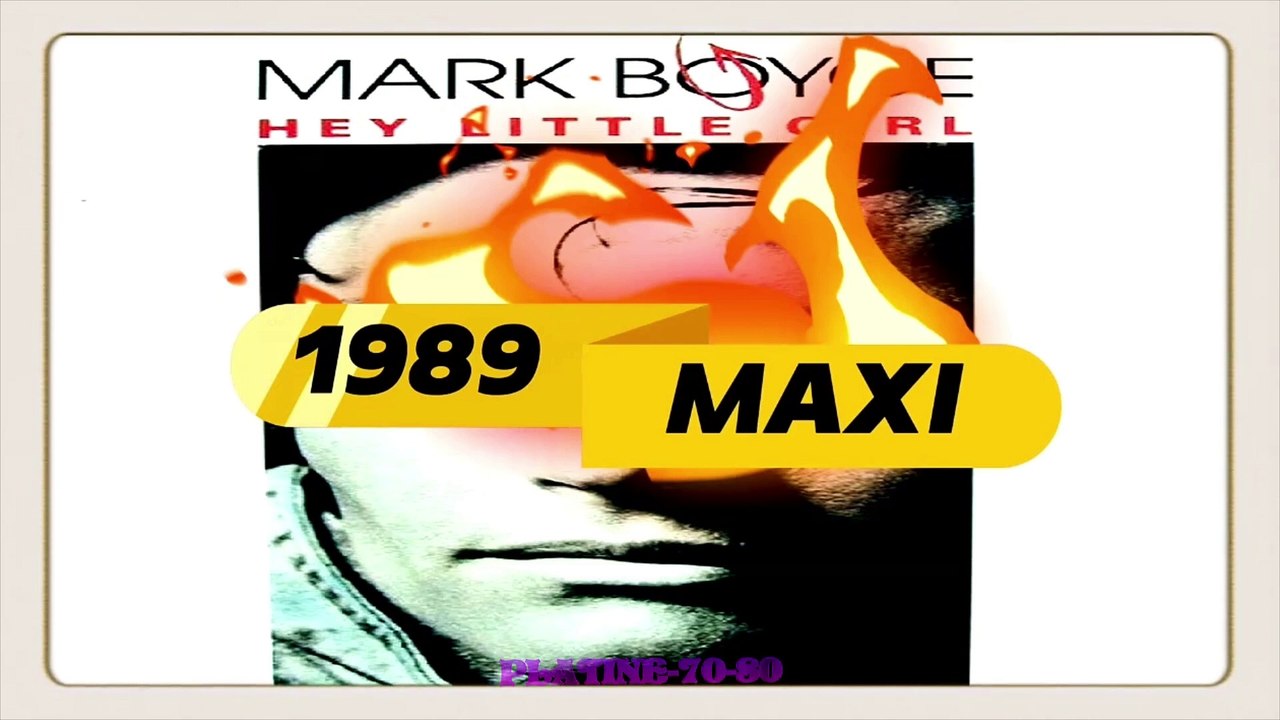 Mark Boyce - Hey Little Girl (maxi) - Vidéo Dailymotion