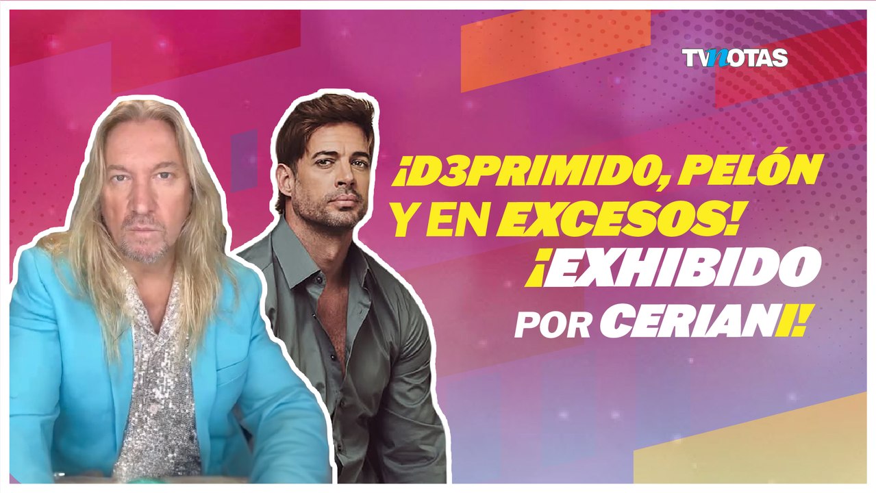 Javier Ceriani exponen el lado oscuro de William Levy - Vídeo Dailymotion