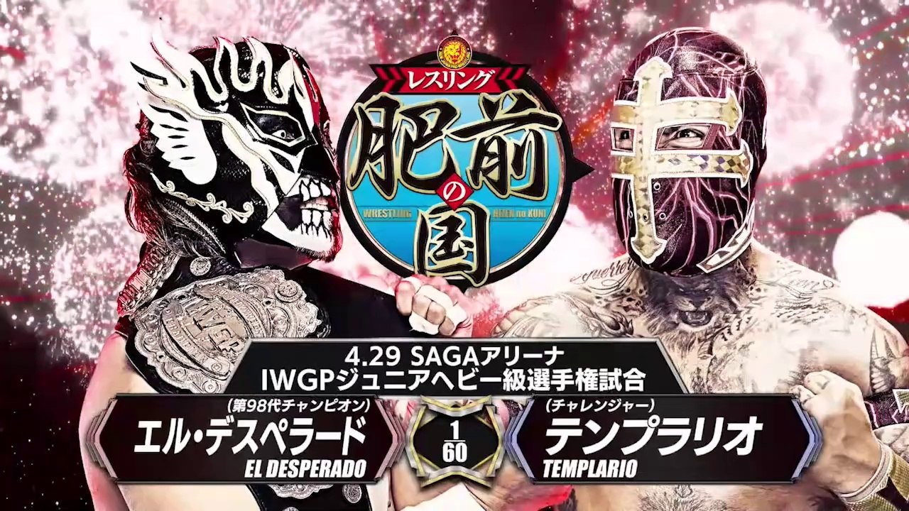 El Desperado vs Templario - IWGP Junior Heavy weight Championship Match: Wrestling Hizen no Kuni ...