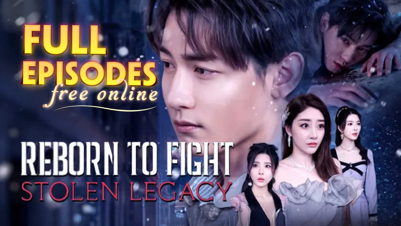 Reborn To Fight Stolen Legacy Chinese Drama - video Dailymotion