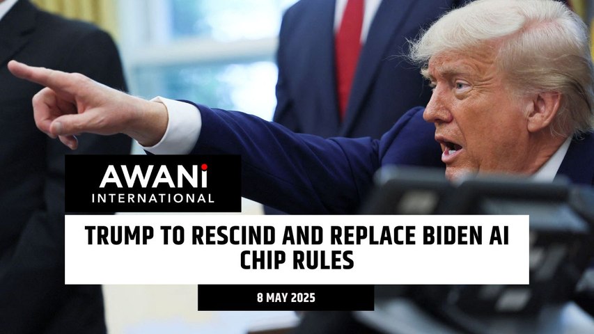 Trump to rescind and replace Biden AI chip rules | Astro Awani