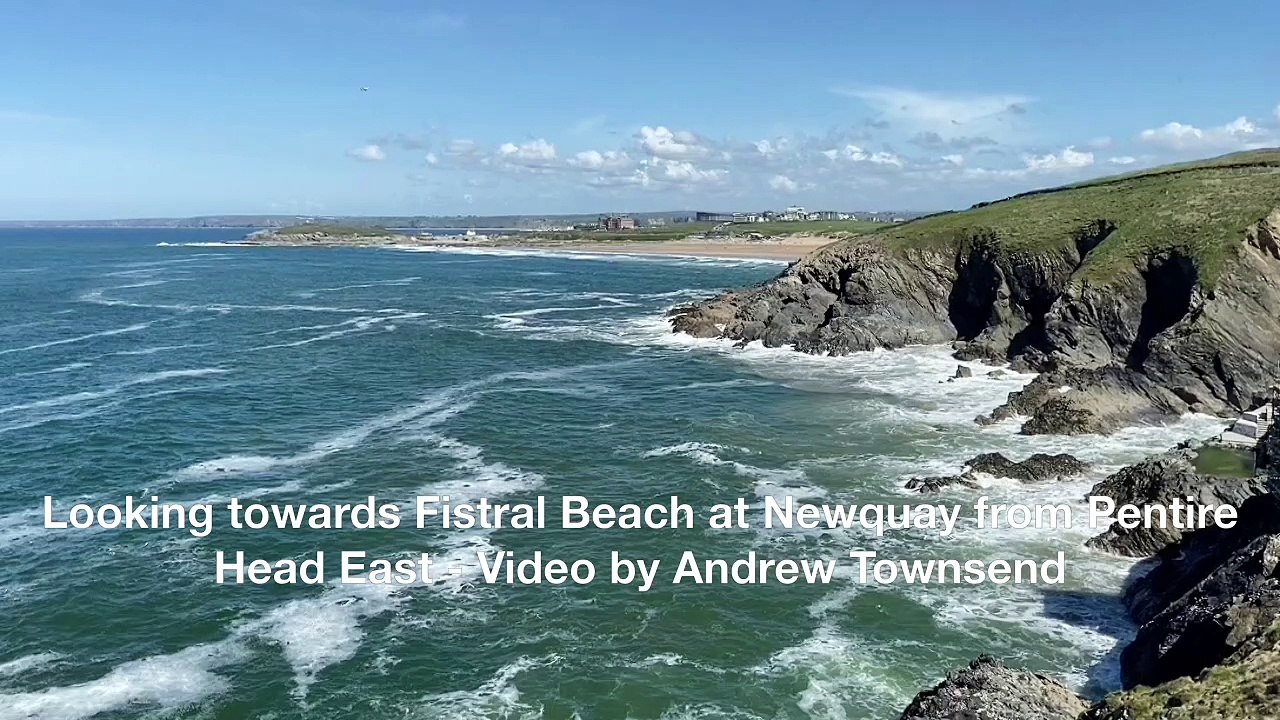 Looking towards Fistral beach at Newquay from Pentire - Video by Andrew ...