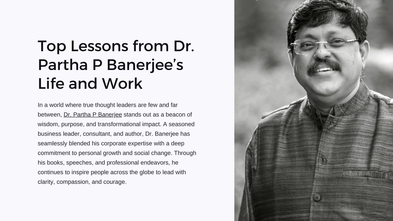 Top Lessons from Dr. Partha P Banerjee’s Life and Work - video Dailymotion