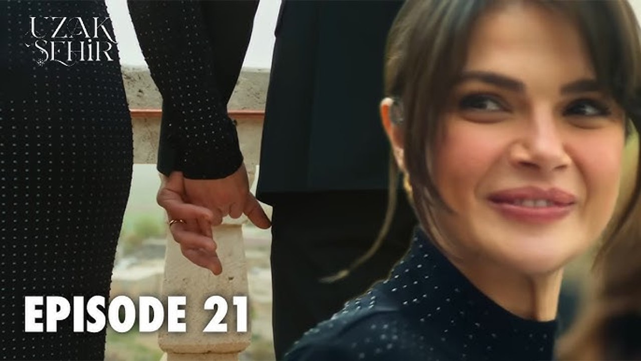 Uzak Sehir - Episode 21 (English Subtitles) - video Dailymotion