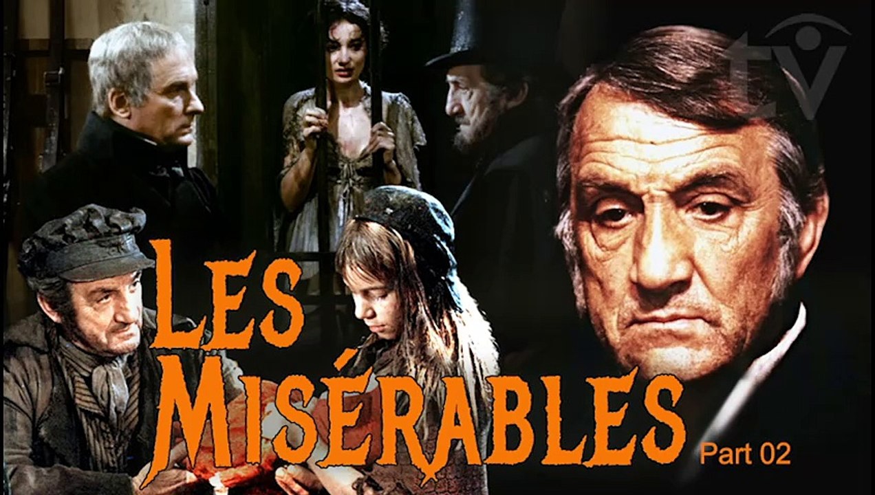 Les Misérables by Victor Hugo | French Period Drama film (1982) Part 02 ...