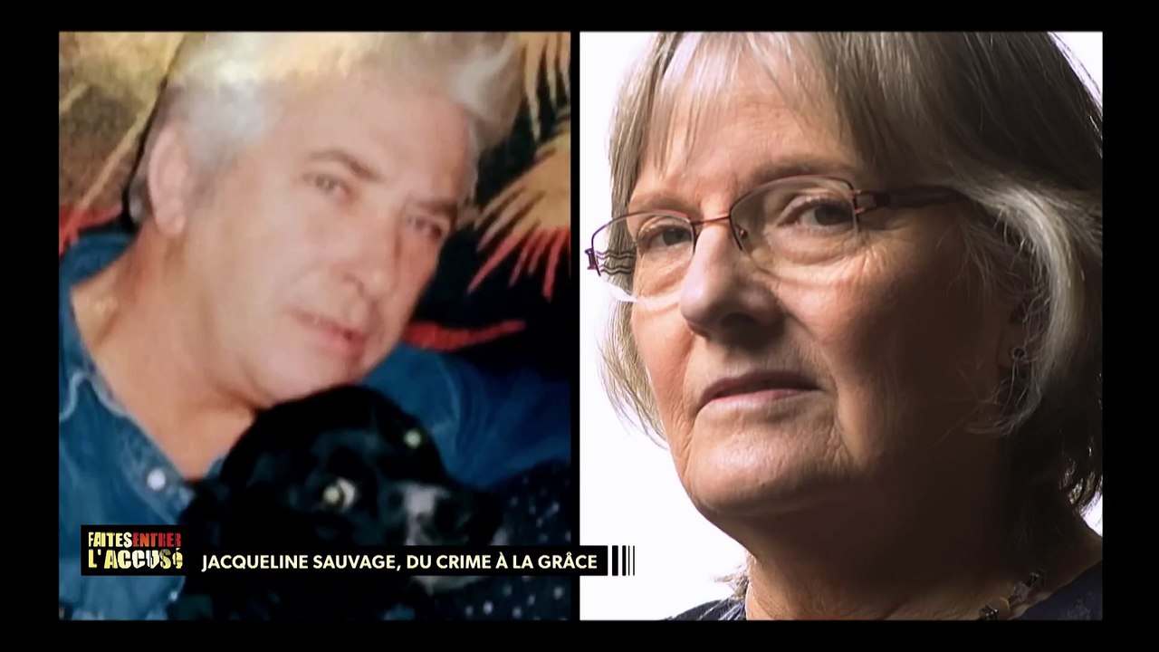 Faites Entrer lAccusé Jacqueline Sauvage, du crime à la grâce - Vidéo ...