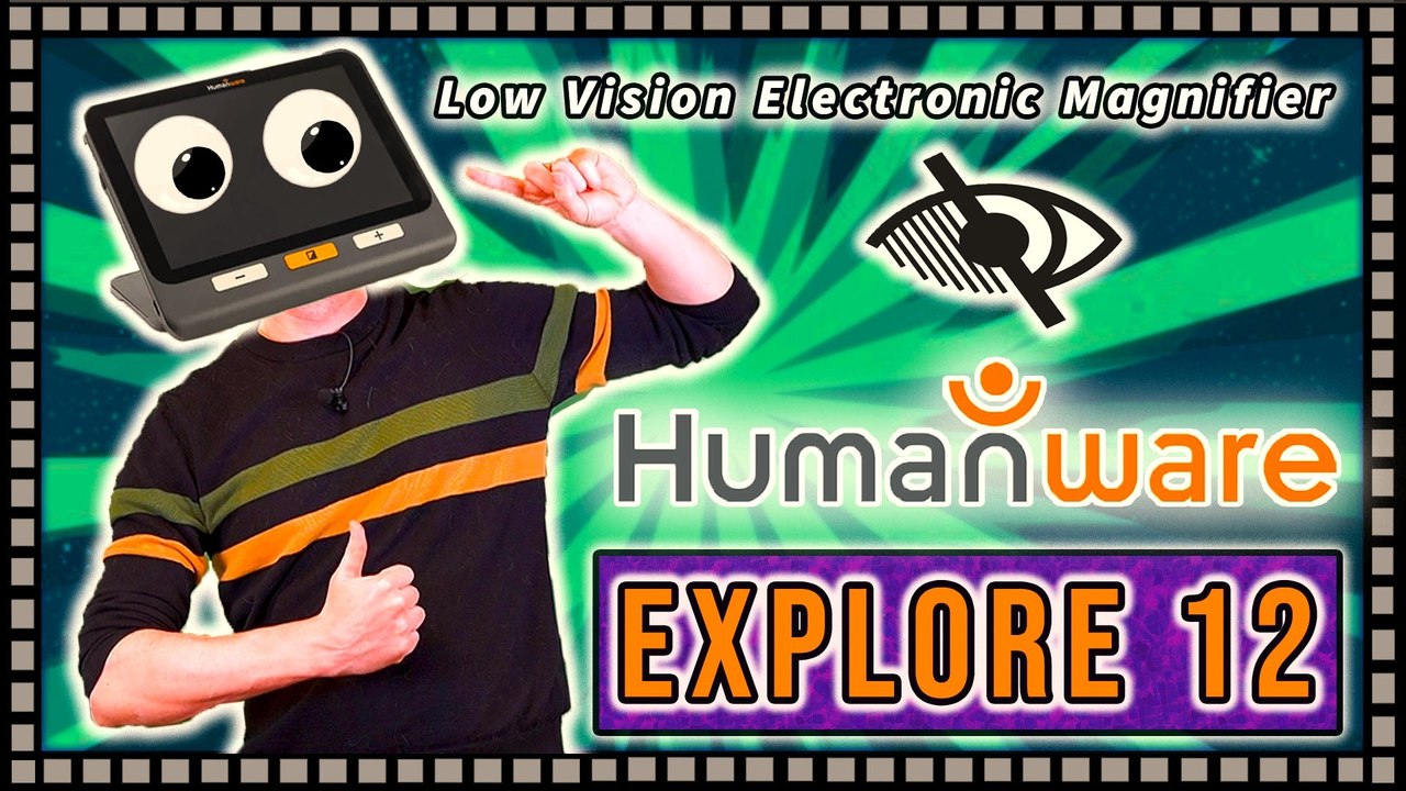 Examining the Explore 12 Low Vision Magnifier By HumanWare! - video ...