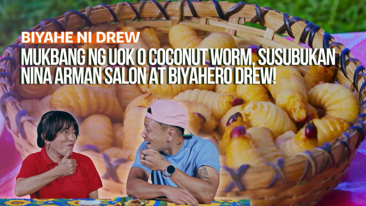 Mukbang ng uok o coconut worm, susubukan nina Arman Salon at Biyahero Drew! | Biyahe ni Drew ...