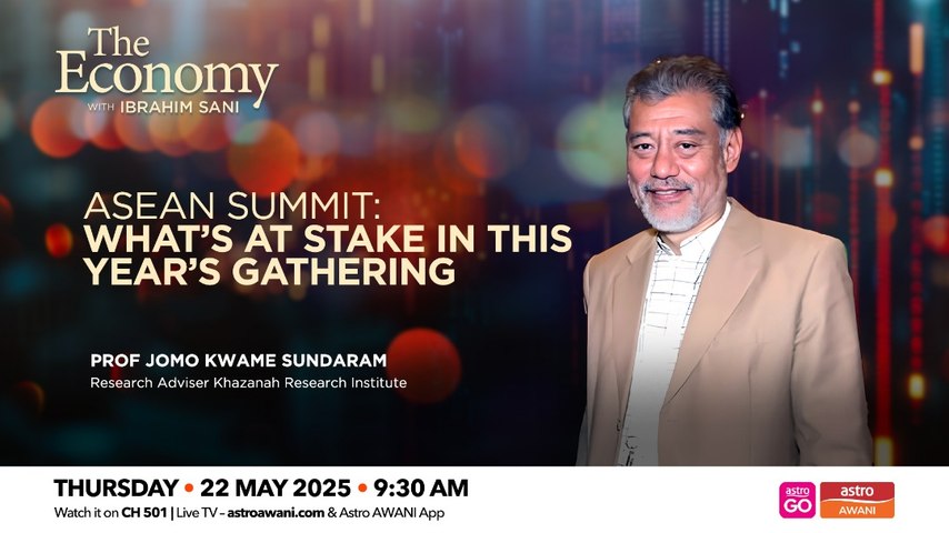 The Economic: What’s at stake in this year’s gathering | Astro Awani