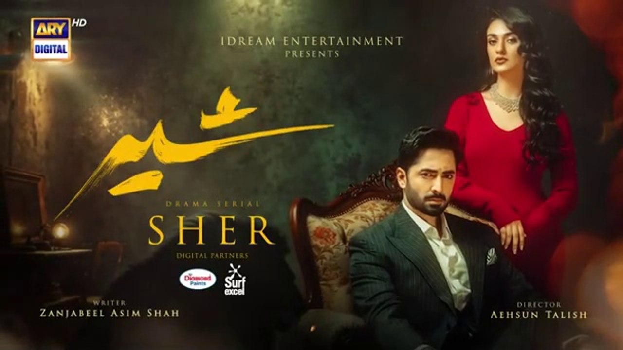 Sher Episode 2 | Danish Taimoor | Sarah Khan | 22 May 2025 [ENG SUB ...