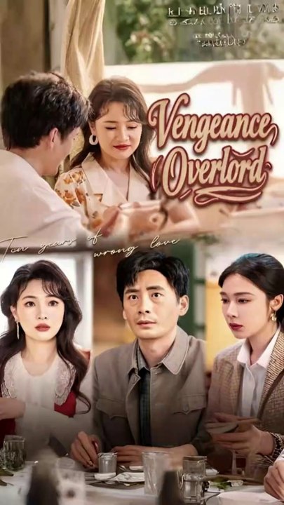 vengeance overlord chinese drama─影片 Dailymotion