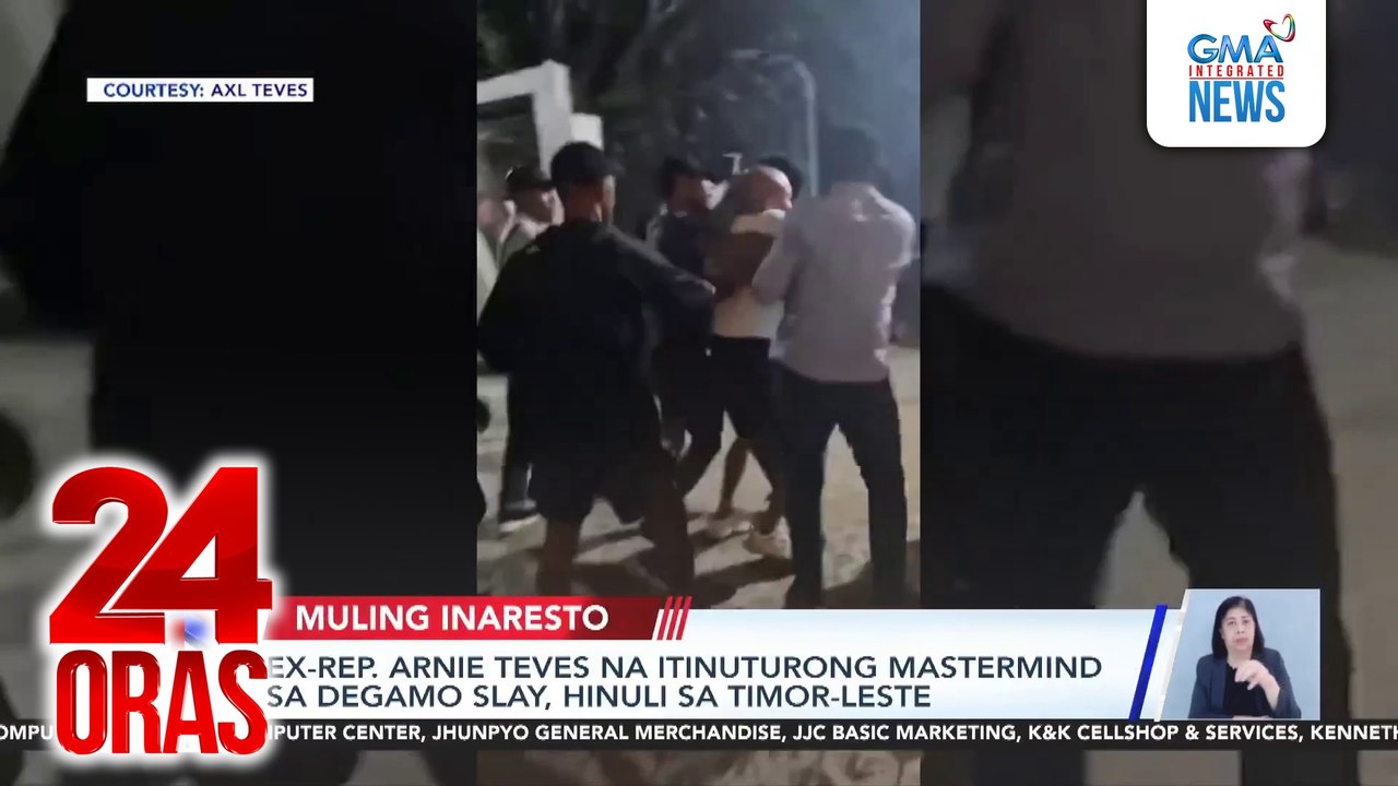 Ex-Rep. Arnie Teves na itinuturong mastermind sa Degamo Slay, hinuli sa Timor-Leste | 24 Oras ...