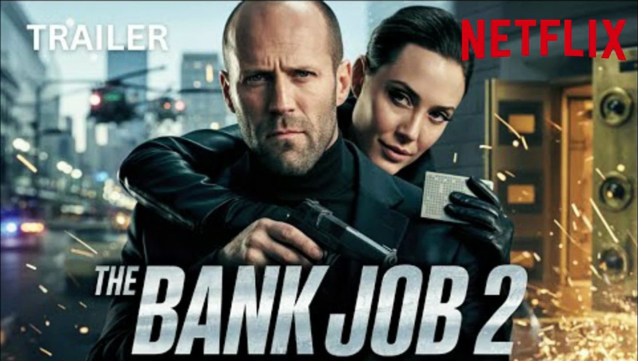 The Bank Job 2 (2025) - First Trailer | Jason Statham, Angelina Jolie ...