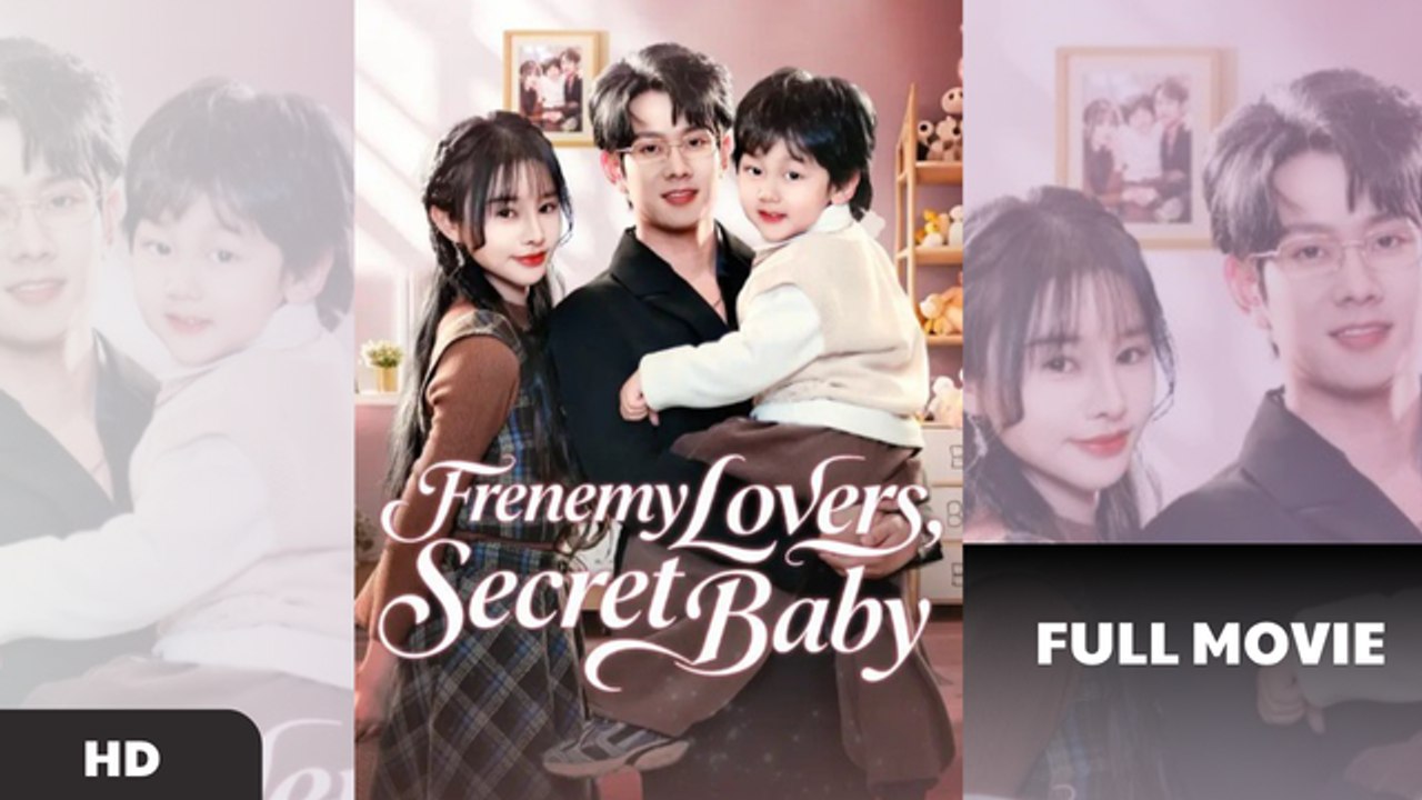 Frenemy Lovers, Secret Baby (2025) - Full Movie - video Dailymotion
