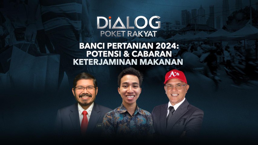 Dialog Poket Rakyat: Banci Pertanian 2024 | Potensi & cabaran ...