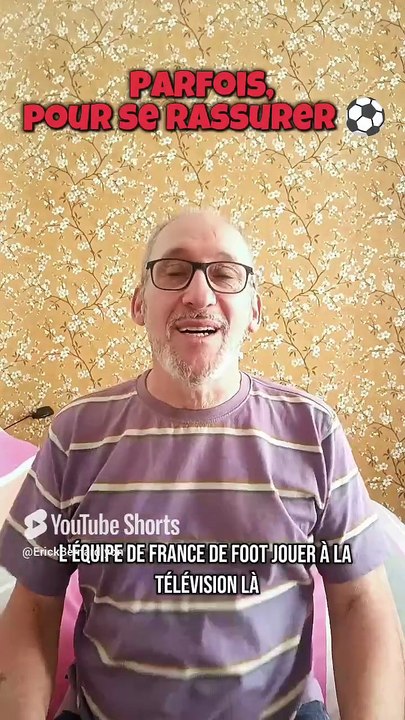 Parfois, pour se rassurer...⚽ - Vidéo Dailymotion