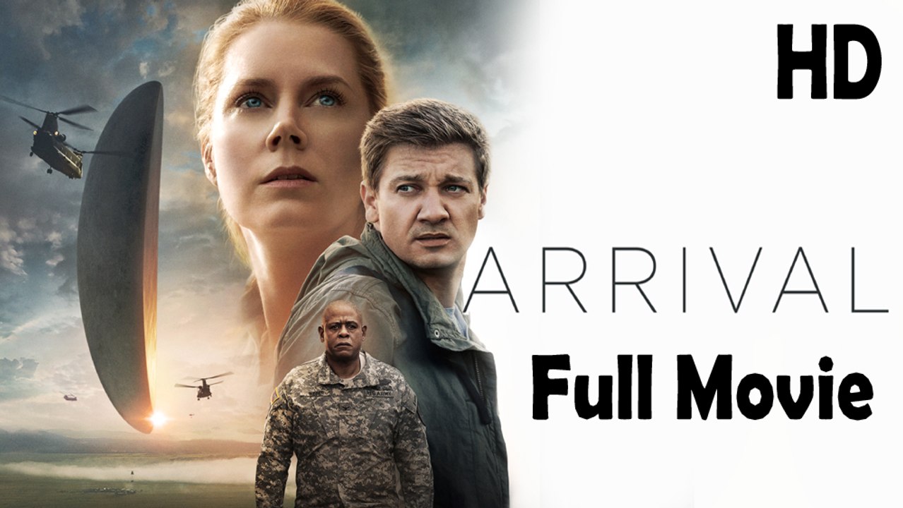 Arrival (2016) Full Movie HD - Vidéo Dailymotion