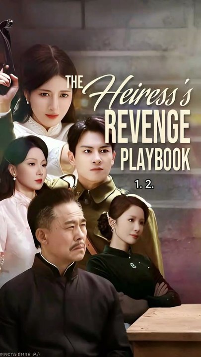 The Heiress Revenge Playbook─影片 Dailymotion