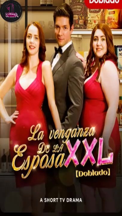 La venganza de la esposa XXL completa Doblado Español - Vídeo Dailymotion
