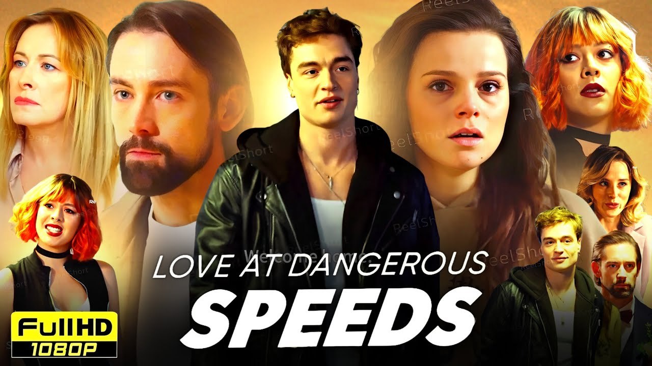 [Hot Drama] Love At Dangerous Speeds Full - video Dailymotion