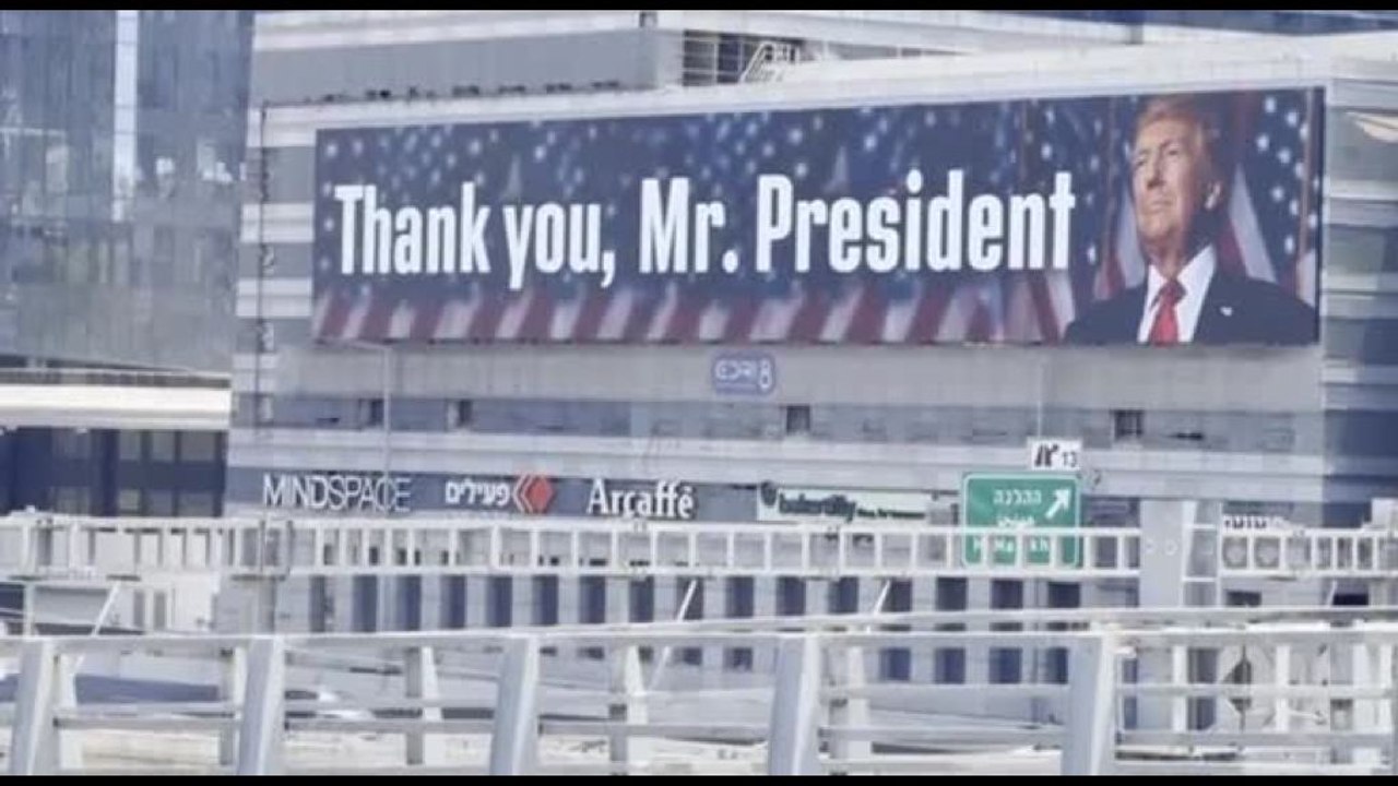 A Tel Aviv un cartellone dedicato a Trump: Grazie, Signor Presidente ...
