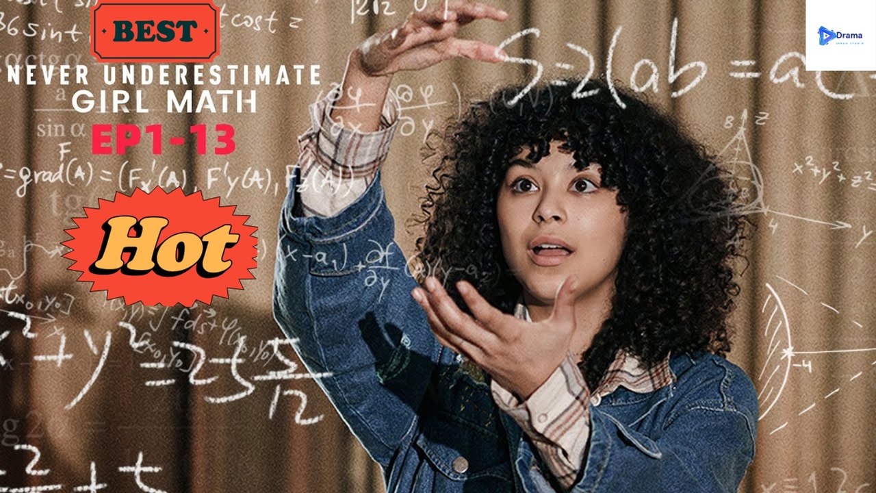 [New Drama]Girl Math- Love, Loss & Lip Gloss - Full Movie - Drama Video ...