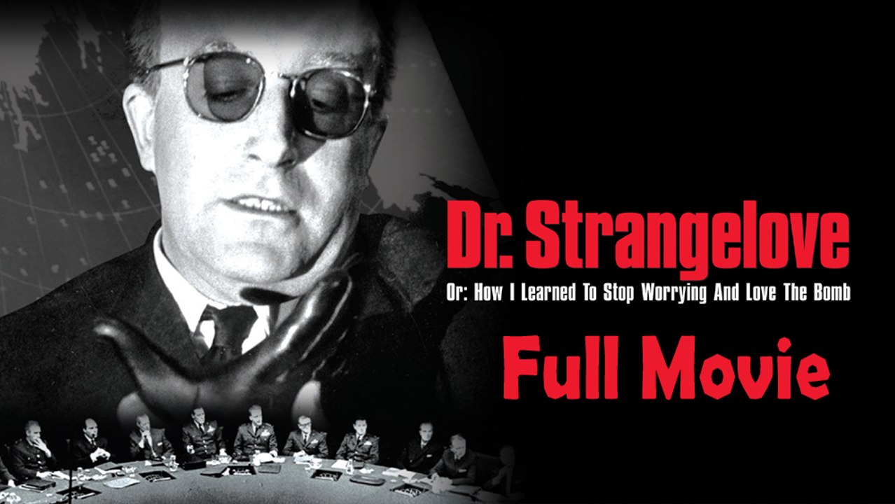 Dr. Strangelove (1964) Full Movie HD - video Dailymotion