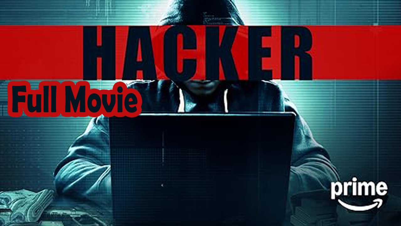 Hacker (2016) Full Movie HD - Vidéo Dailymotion